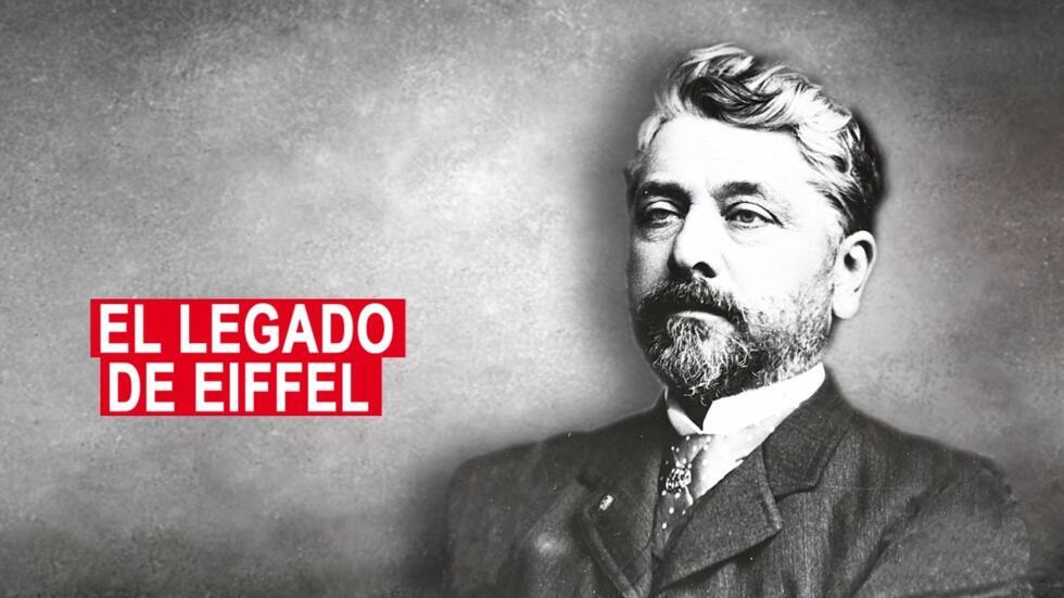 Se cumplen 100 años de la muerte de Gustave Eiffel, el ingeniero francés más famoso del mundo